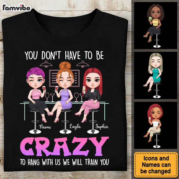 Personalized Gift For Friends We Will Train You Shirt - Hoodie - Sweat ...