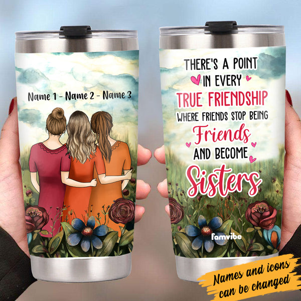 Personalized Friends Become Sisters Steel Tumbler AG43 95O34 - Famvibe